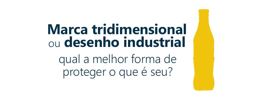 Qual a diferença entre marca tridimensional e desenho industrial?